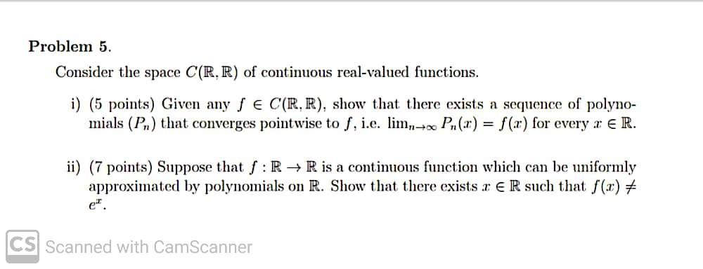Solved Problem 5. Consider the space C(R. R) of continuous | Chegg.com