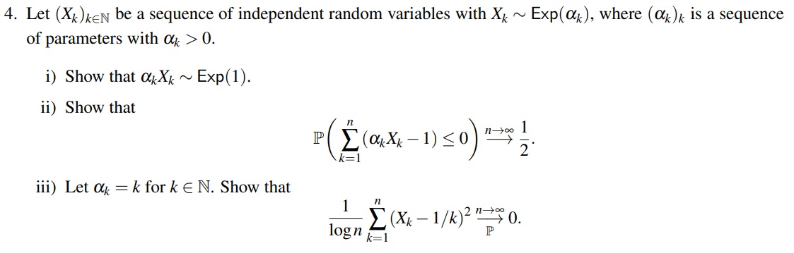 Solved 4 Let Xkk∈n Be A Sequence Of Independent Random 