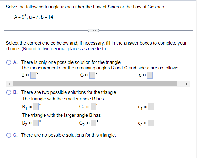 Solved Solve the following triangle using either the Law of | Chegg.com