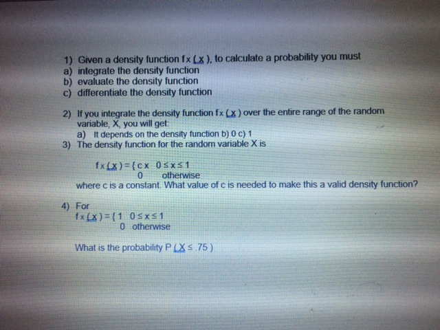 Solved 1 Given A Density Function Fx X To Calculate A 4380
