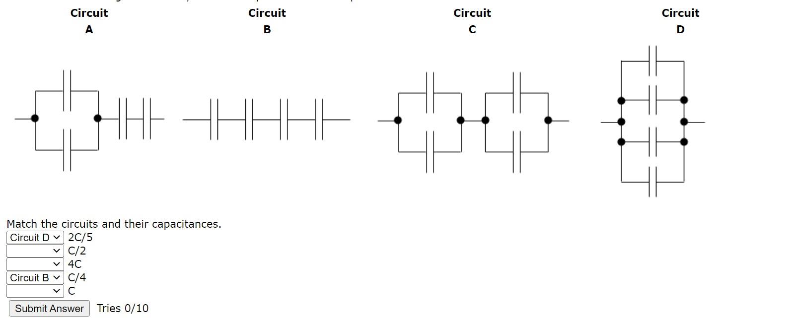 Solved Match the circuits and their capacitances. | Chegg.com