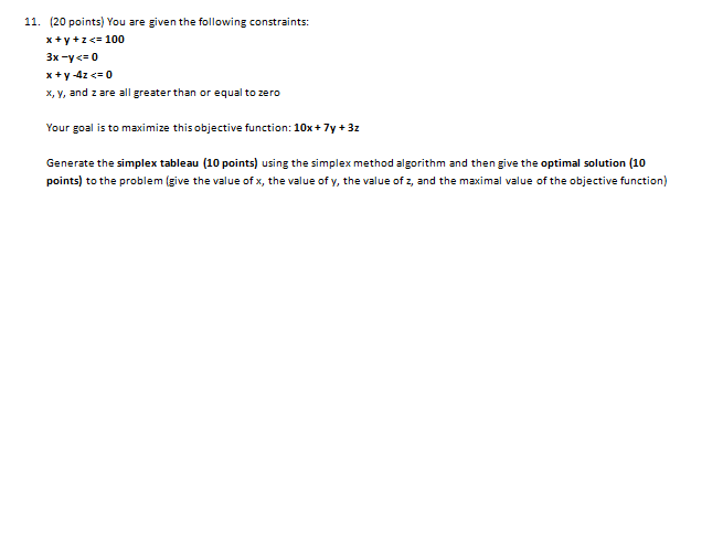 Solved 11. (20 points) You are given the following | Chegg.com