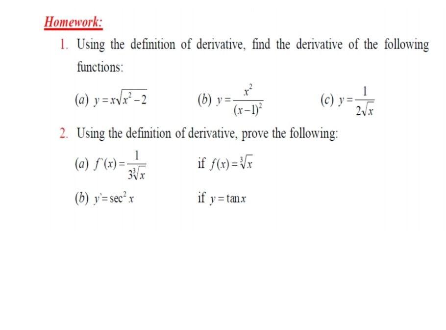 Solved Homework: 1. Using the definition of derivative, find | Chegg.com