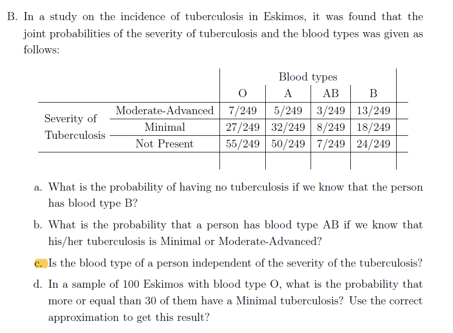 Solved In a study on the incidence of tuberculosis in | Chegg.com