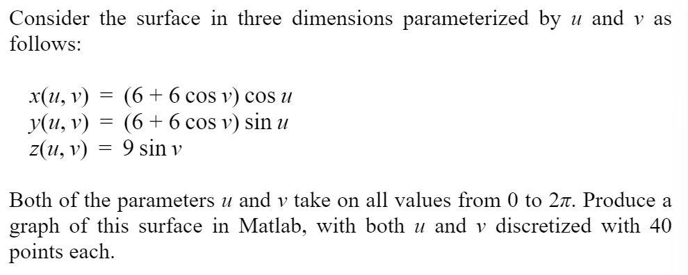 Solved Consider the surface in three dimensions | Chegg.com