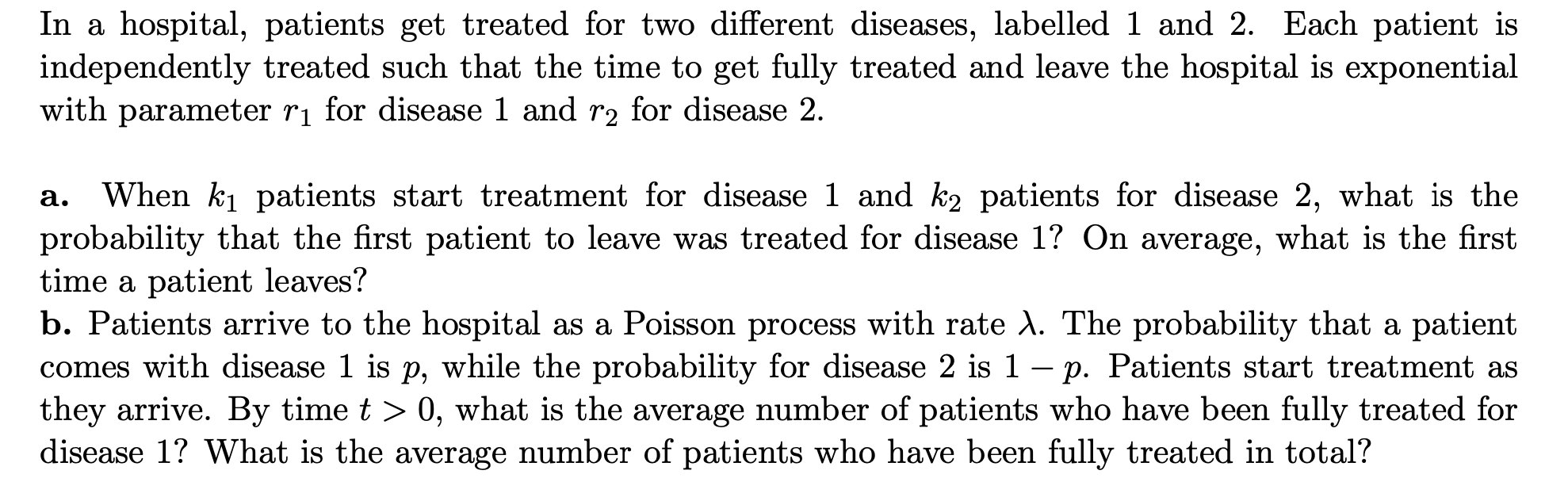 Solved Problem 1 In a hospital, patients get treated | Chegg.com