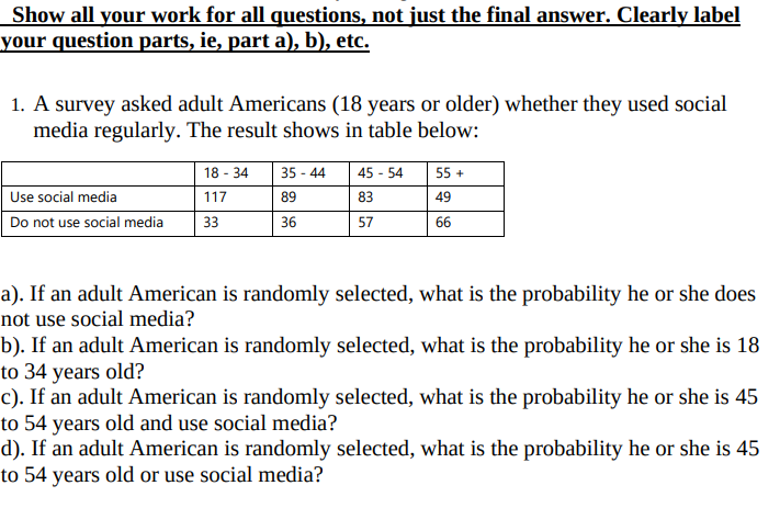 Solved Show all your work for all questions, not just the | Chegg.com