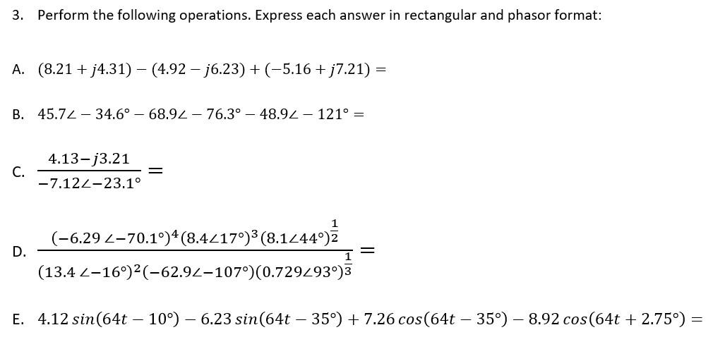 Solved 3. Perform the following operations. Express each | Chegg.com