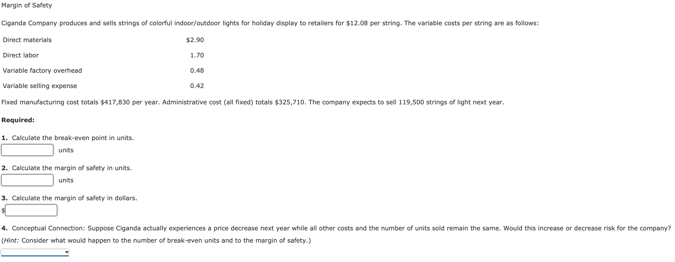 Solved Margin of SafetyCiganda Company produces and sells | Chegg.com