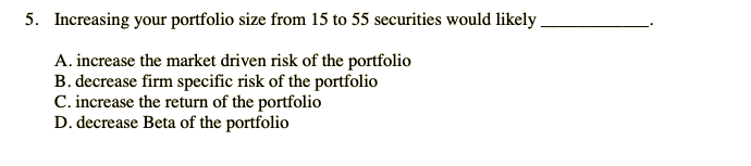 Solved 5. Increasing your portfolio size from 15 to 55 | Chegg.com