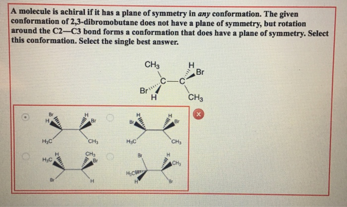 Solved A molecule is achiral if it has a plane of symmetry | Chegg.com Solved A molecule is achiral if it has a plane of symmetry | Chegg.com
