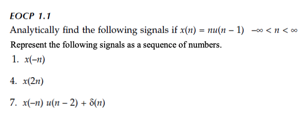Solved ЕOCP 1.1 Analytically find the following signals if | Chegg.com