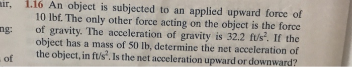 Solved An object is subjected to an applied upward force of | Chegg.com