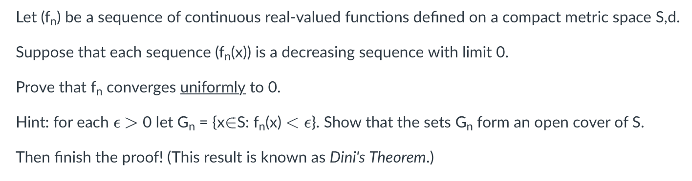 Solved Let (fn) be a sequence of continuous real-valued | Chegg.com