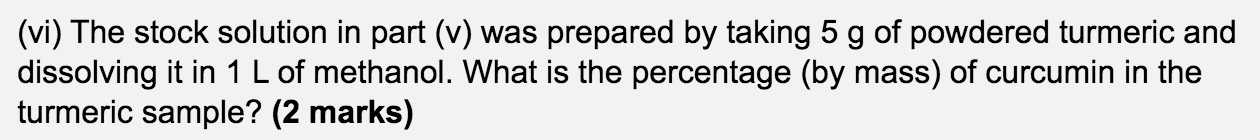 Solved (vi) The stock solution in part ( v) was prepared by | Chegg.com