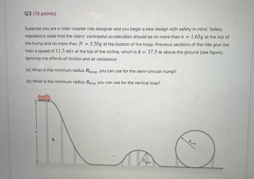 Solved Suppose you are a roller coaster ride designer and | Chegg.com