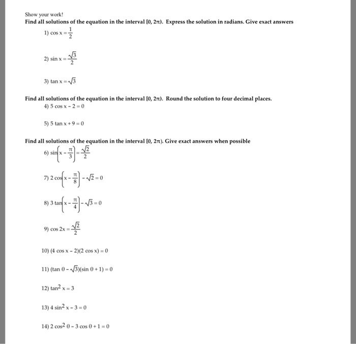 Solved Show your work! Find all solutions of the equation | Chegg.com