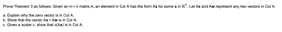 Solved Prove Theorem 3 As Follows Given An Mxn Matrix A An 