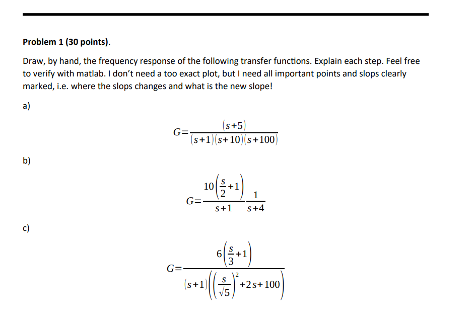Solved Problem 1 (30 ﻿points).Draw, by ﻿hand, the frequency | Chegg.com