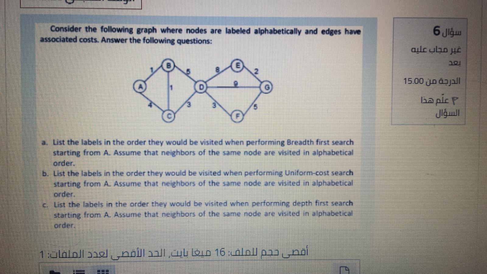 Solved Consider the following graph where nodes are labeled | Chegg.com