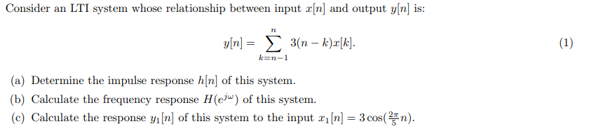 Solved Consider an LTI system whose relationship between | Chegg.com