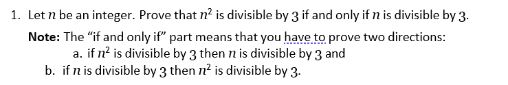 Solved 1. Let n be an integer. Prove that n2 is divisible by | Chegg.com