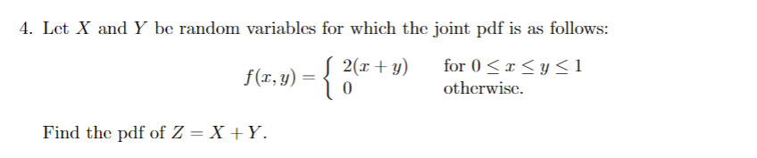 Solved 4. Let X and Y be random variables for which the | Chegg.com