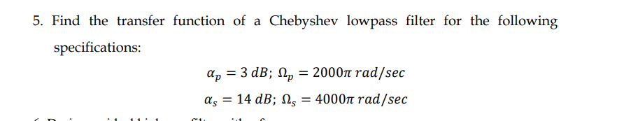 Solved 5. Find the transfer function of a Chebyshev lowpass | Chegg.com