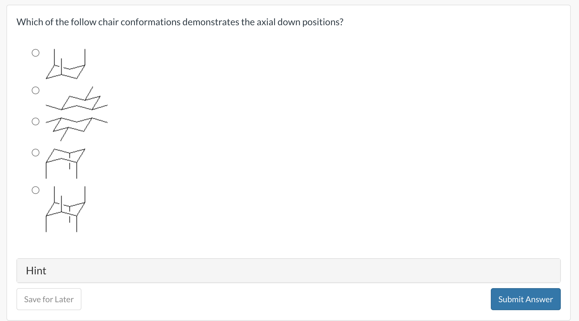 Solved Which of the follow chair conformations demonstrates | Chegg.com