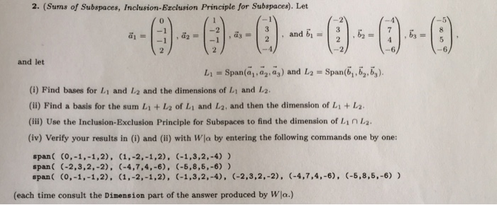 Solved 2. (Sums of Subspaces, Inclusion-Bzclusion Principle | Chegg.com