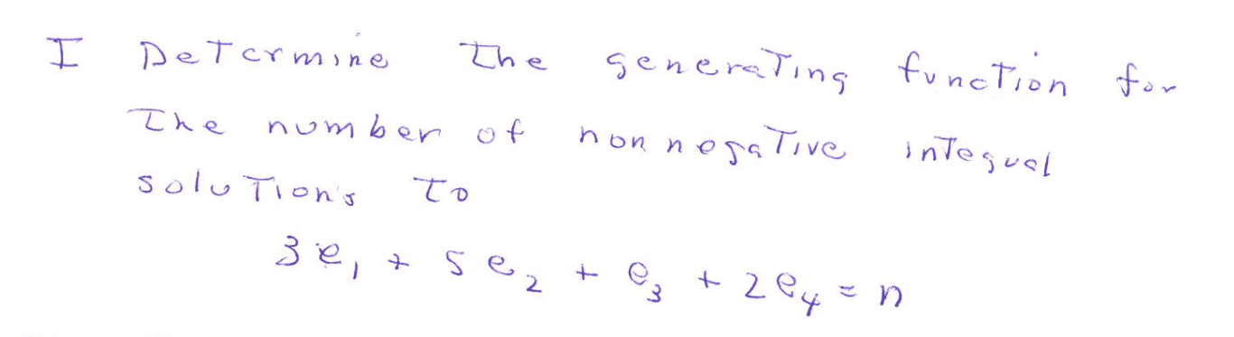 Solved I Determine The generating function for The number of | Chegg.com