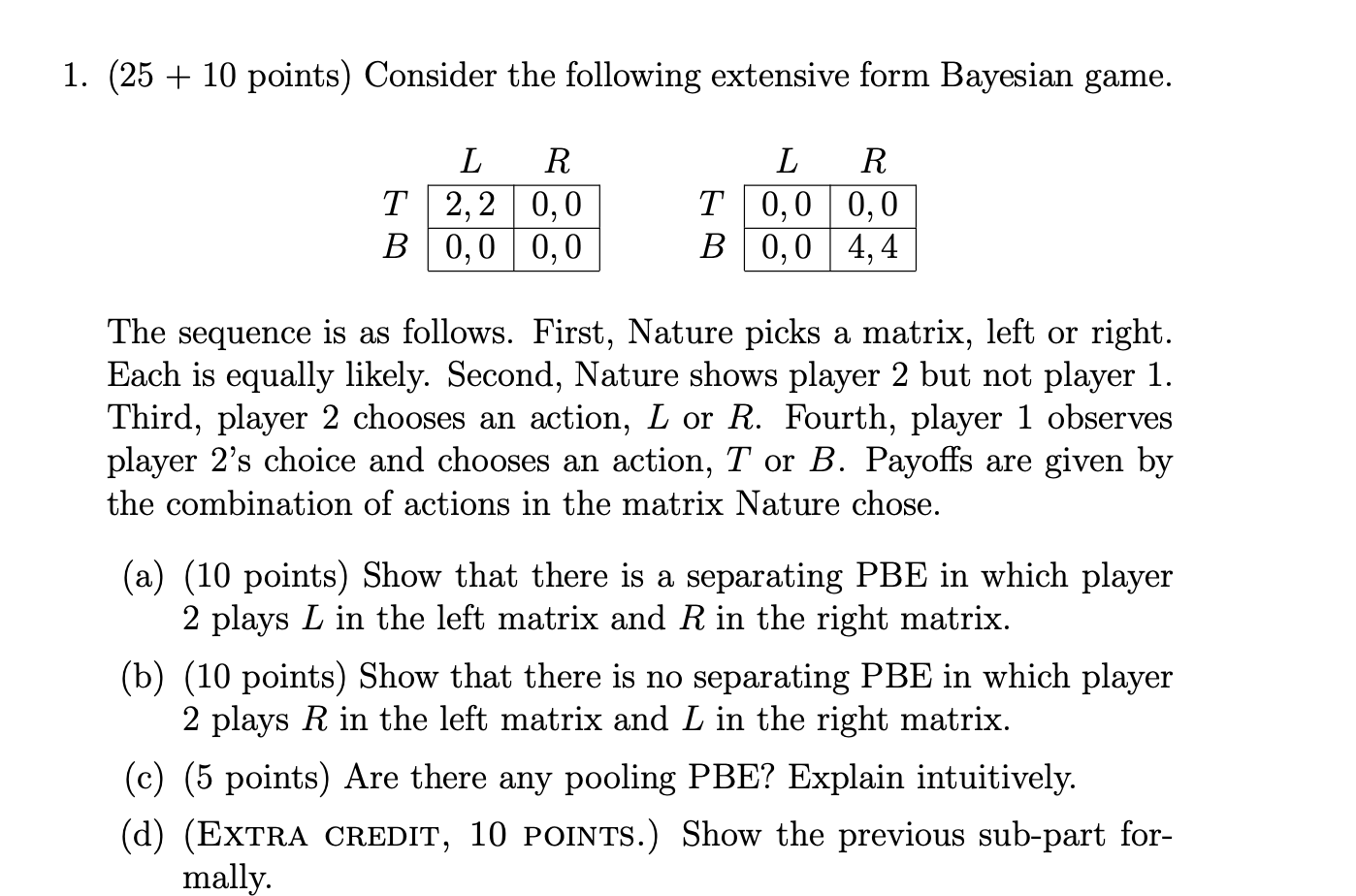Solved \\( (25+10 \\) points \\( ) \\) Consider the | Chegg.com