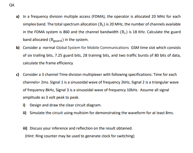 Solved Q4. a) In a frequency division multiple access | Chegg.com