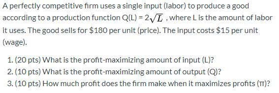 Solved A perfectly competitive firm uses a single input | Chegg.com