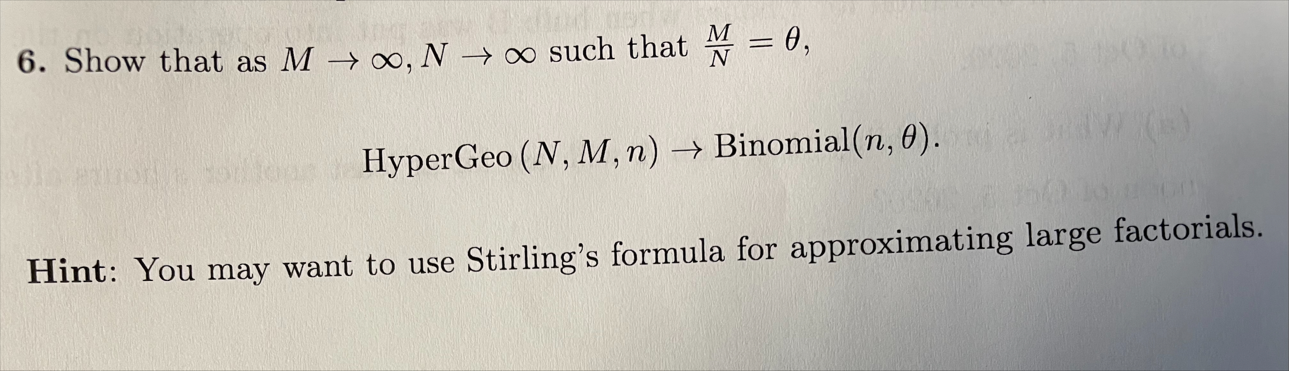 Solved show that as M-> infinity, N-> infinity such that | Chegg.com