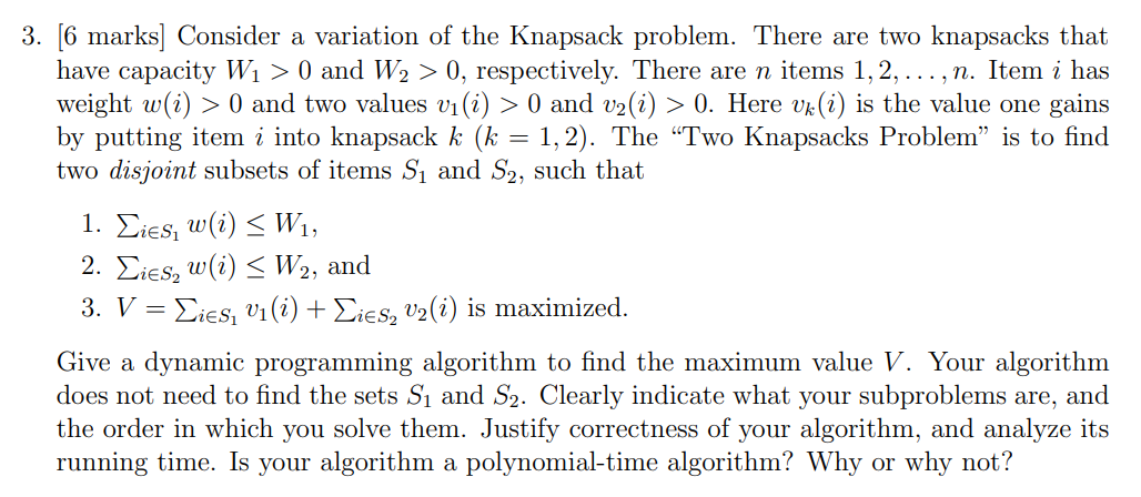 Solved 3. [6 marks] Consider a variation of the Knapsack | Chegg.com