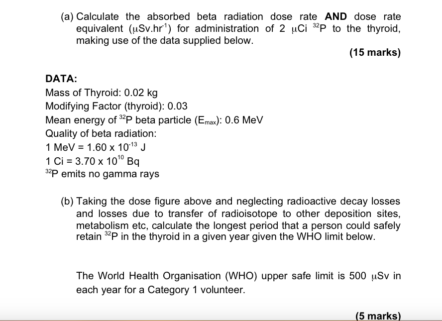 (a) Calculate the absorbed beta radiation dose rate | Chegg.com