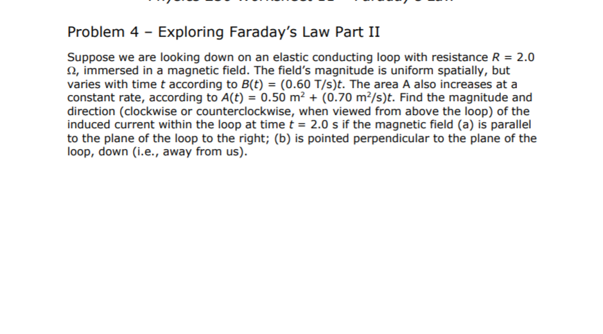 Solved Problem 4 - Exploring Faraday's Law Part II Suppose | Chegg.com