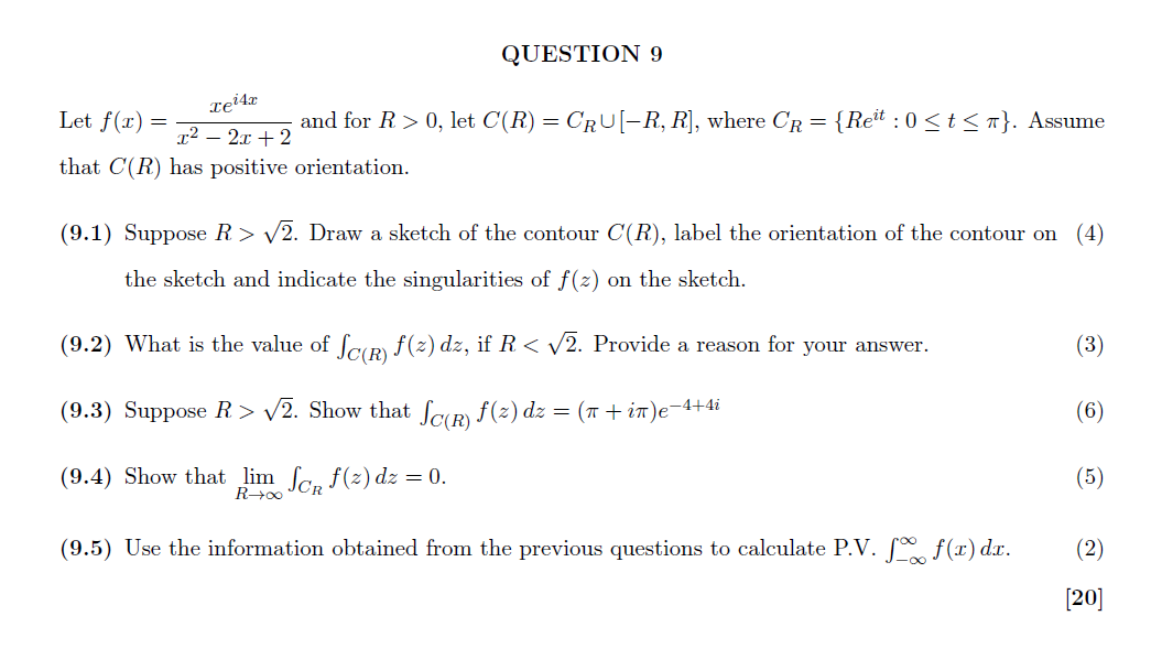 Solved Let f(x)=x2−2x+2xei4x and for R>0, let | Chegg.com