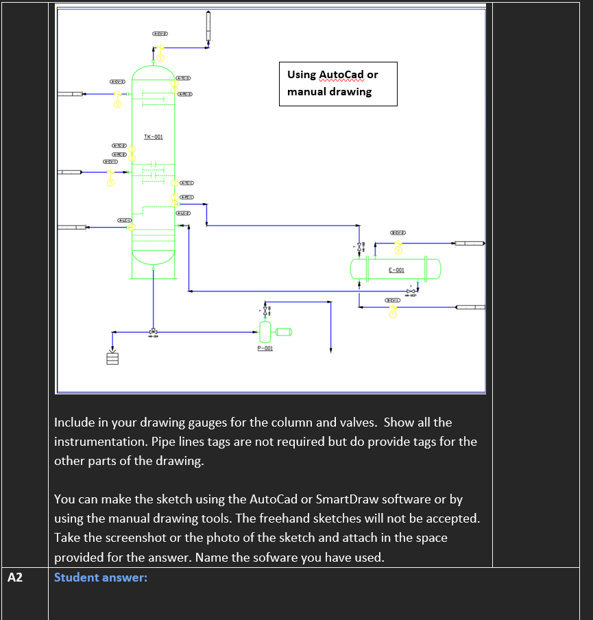Draw a Process and Instrumentation Diagram (P\&ID) | Chegg.com