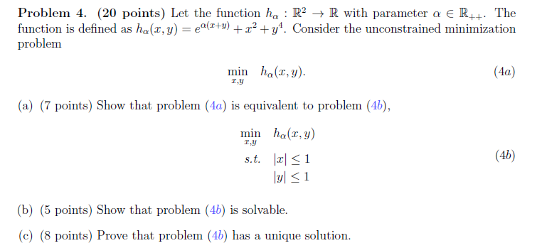 Solved Problem 4. (20 points) Let the function ha : R² → R | Chegg.com Solved Problem 4. (20 points) Let the function ha : R² → R | Chegg.com