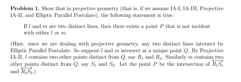 Solved Problem 1. Show that in projective geometry (that is, | Chegg.com