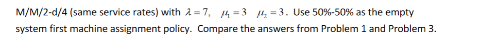 Solved For the following problems, compute the steady state | Chegg.com