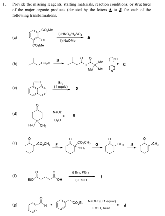 Solved 1. Provide the missing reagents, starting materials, | Chegg.com