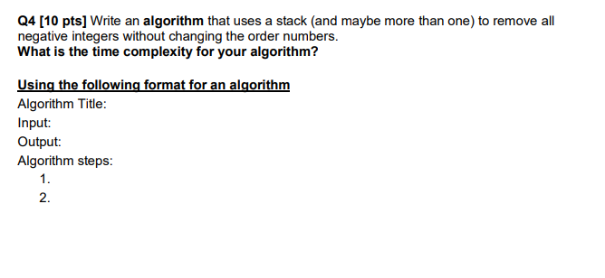 Solved Q4 10 Pts Write An Algorithm That Uses A Stack And 