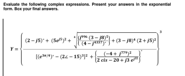 Solved Evaluate the following complex expressions. Present | Chegg.com