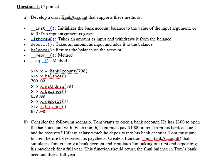 Solved Question 1: (5 points) a) Develop a class BankAccount | Chegg.com