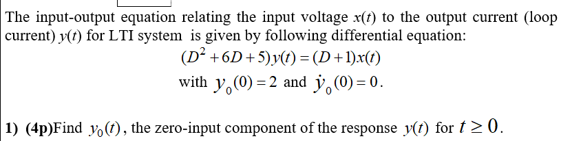Solved The input-output equation relating the input voltage | Chegg.com