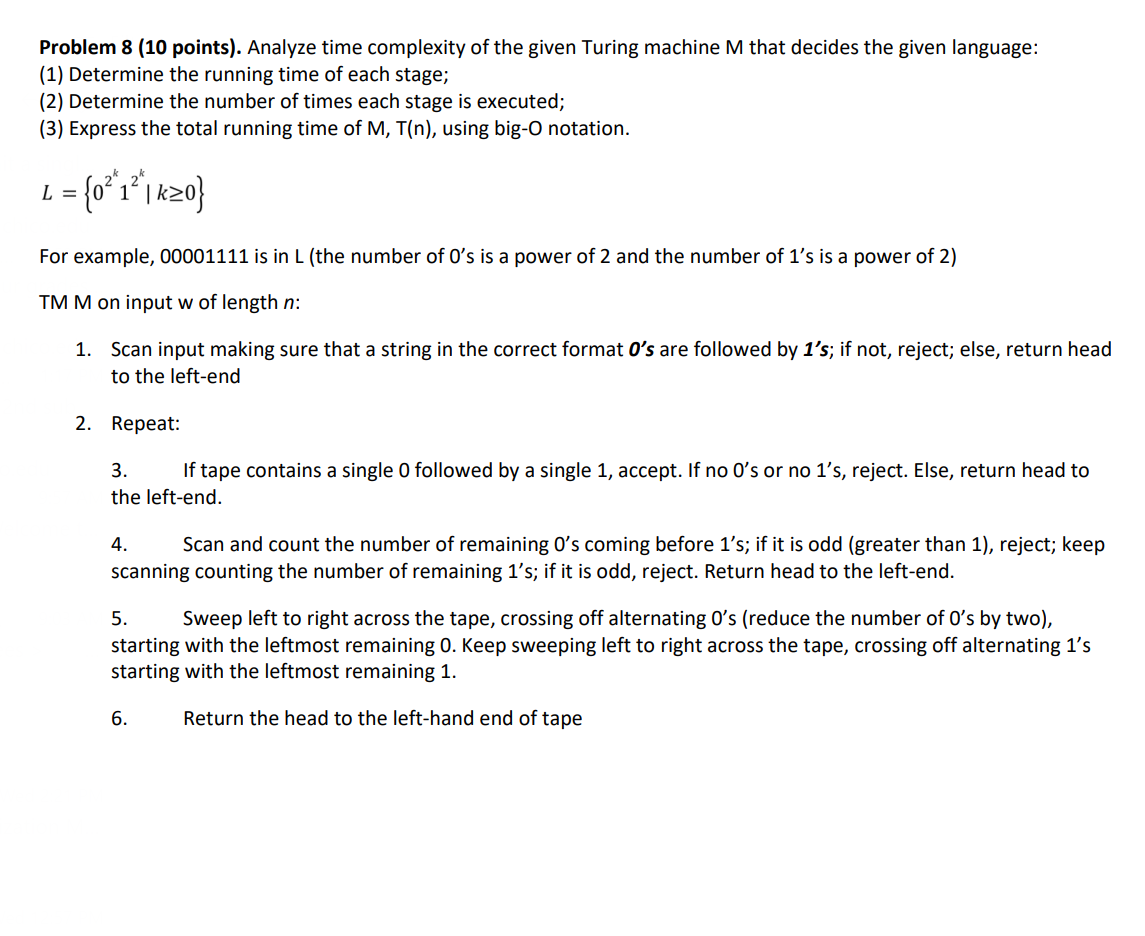 Solved Problem 8 (10 points). Analyze time complexity of the | Chegg.com