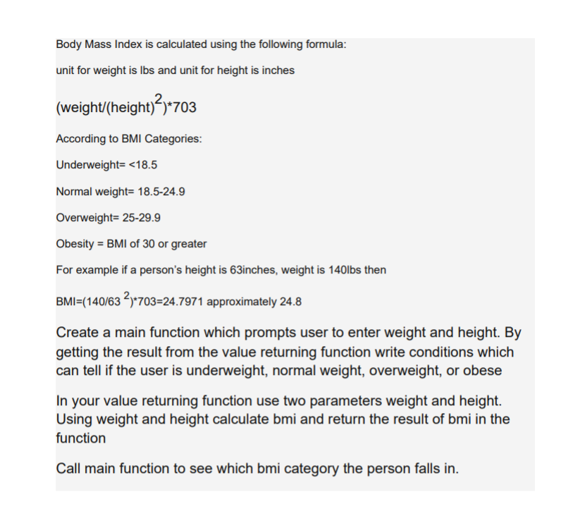 Solved Body Mass Index is calculated using the following | Chegg.com